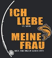 Ich liebe es wenn meine Frau mich angeln lässt: Blanko Notizbuch für Angler , 120 Seiten ...