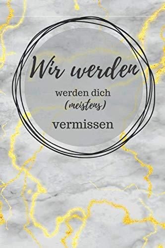 Wir werden dich (meistens) vermissen: elegantes Abschiedsgeschenk für ...