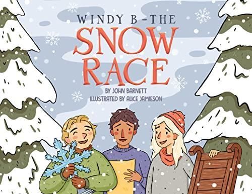 Windy B - The Snow Race John Jory, Barnett Mac - Literatura ...