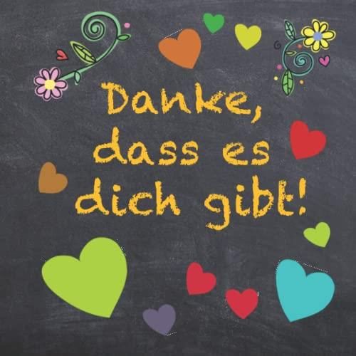 Danke, dass es dich gibt / Geschenk Mann und Frau / Zeige deine ...