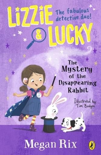 Lizzie and Lucky: The Mystery of the Disappearing Rabbit Megan Rix ...