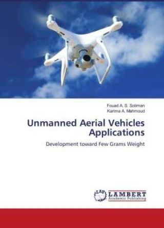 Unmanned Aerial Vehicles Applications - Literatura obcojęzyczna - Ceny ...
