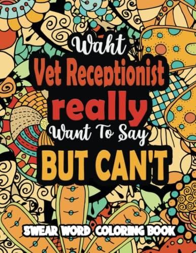 Vet Receptionist Coloring Book: A Veterinary Receptionist Coloring Book ...