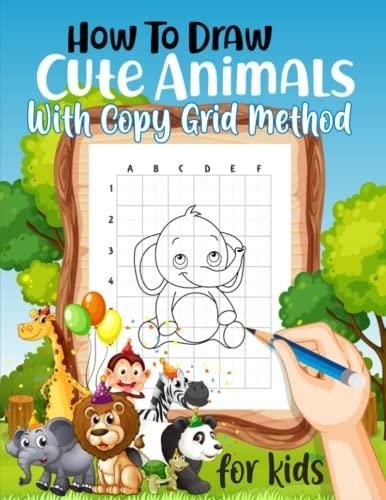 How to Draw Cute Animals With Copy Grid Method for kids: Activity and ...