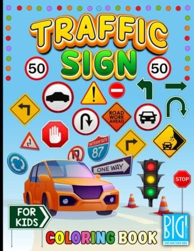 Traffic sign coloring book for kids: Simple, Fun And Educational ...