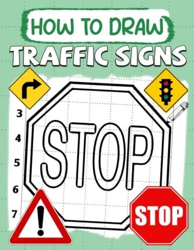 How To Draw Traffic Signs: Easy Step By Step Drawings For Kids , Great ...