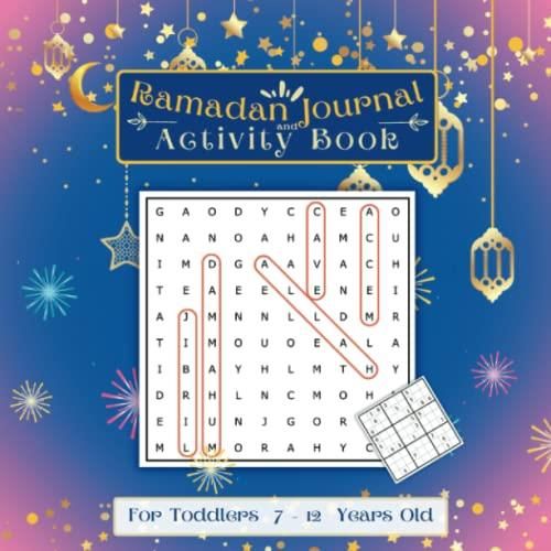 Ramadan Journal & Activity Book for Kids 7-12: 30-Day Fasting, Prayer ...