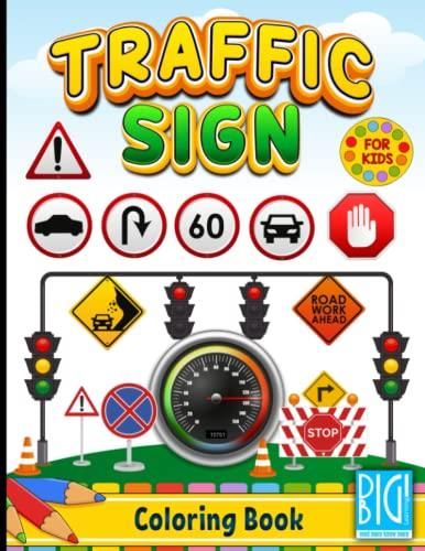 Traffic sign coloring book for kids: Road Signs Coloring Book Perfect ...