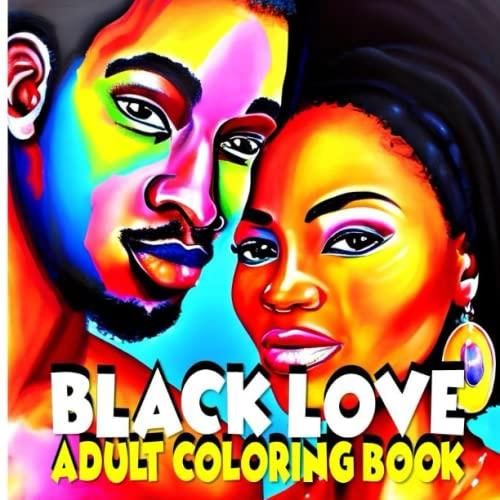 Black Love Adult Coloring Book: African American Portraits of Black ...