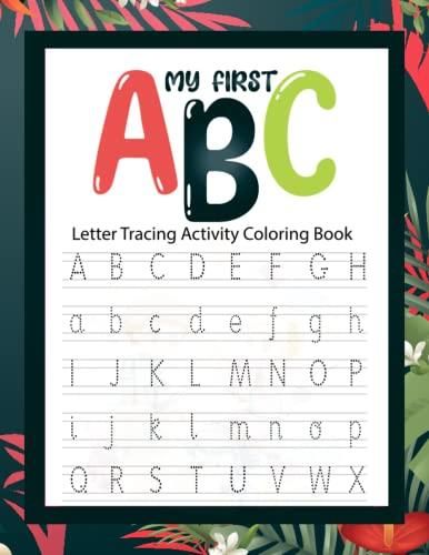 My First ABC Letter Tracing Activity Coloring Book: Practice for Kids ...