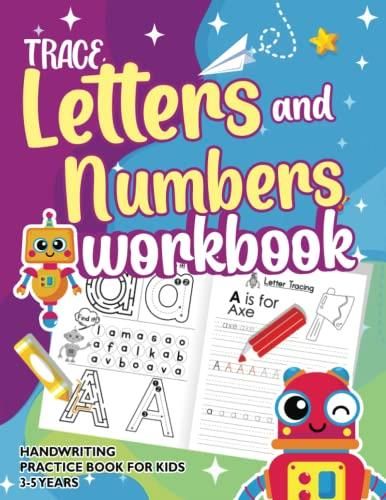 Trace Letters and Numbers Workbook: Handwriting Practice Book for Kids ...