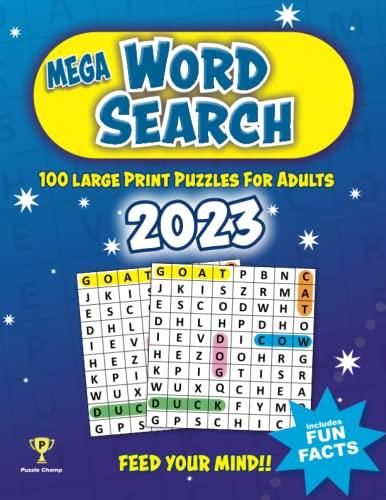 2023 MEGA WORD SEARCH BOOK FOR ADULTS , SENIORS AND TEENS , 100 PUZZLES ...