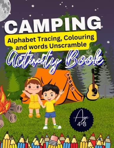 Camping Alphabet Tracing, Colouring and words Unscramble : Activity ...