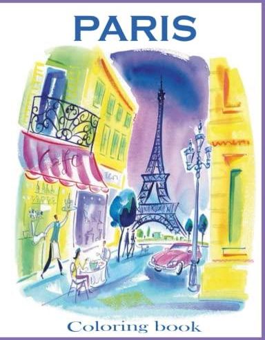 Paris coloring book: a wonderful collection of 30 detailed ...