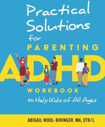 Practical Solutions for Parenting ADHD: Workbook to Help Kids of All Ages - Literatura ...