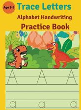 Trace Letters Alphabet Handwriting Practice Book: Writing through ...