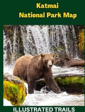 Katmai National Park Map & Illustrated Trails: Guide to Hiking and ...