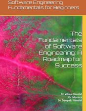 The Fundamentals of Software Engineering: A Roadmap for Success ...