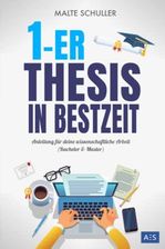 1er Thesis in Bestzeit: Anleitung für deine wissenschaftliche Arbeit ...