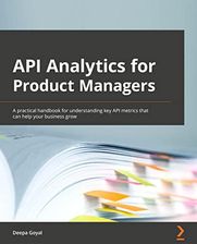 API Analytics for Product Managers: A practical handbook for ...
