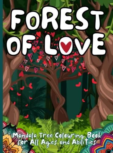 FOREST OF LOVE - Mandala Tree Colouring Book for Fairycore Forest Folk ...