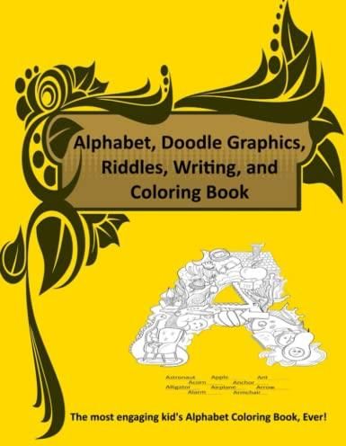 Alphabet, Doodle Graphics, Riddles, Writing, and Coloring Book: Kids ...