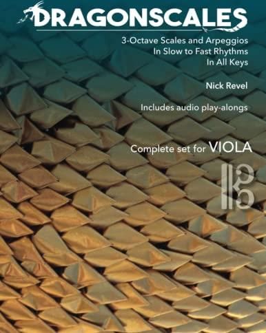 DragonScales 3-Octave Scales and Arpeggios for Viola: In Slow to Fast ...