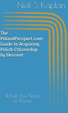 The PolandPassport.com Guide to Acquiring Polish Citizenship by Descent ...