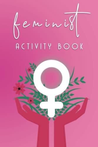 Feminist activity book: Enjoy and Learn, a Funny Activity book with ...