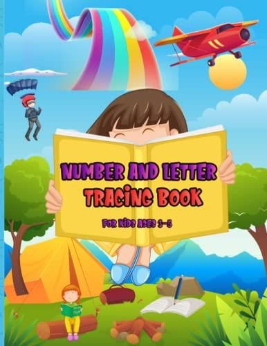 My first number and letter tracing book for kids ages 3-5: Handwriting ...
