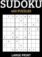 400 Sudoku Puzzles for Adults and Young Adults Large Print: From Easy ...