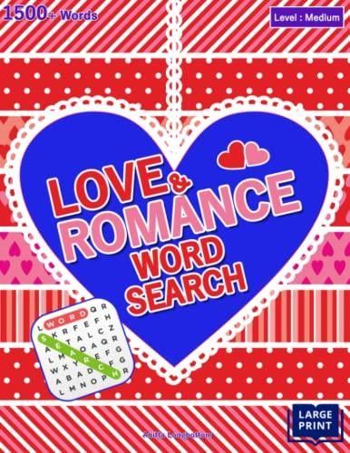 Love and Romance Word Search: Difficulty Level - Medium, Large Print ...