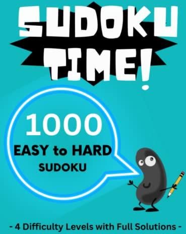 SUDOKU TIME!: 1000 Easy to Hard Sudoku Puzzles - 4 Difficulty Levels ...