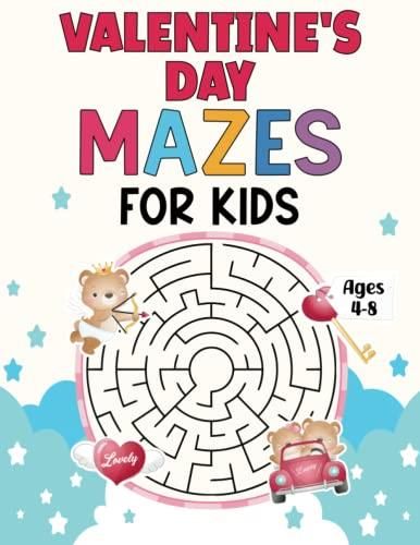 Valentine's Day Mazes For Kids Ages 4-8: 100 Mazes over 3 Difficulty ...