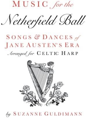 Music for the Netherfield Ball: Songs and Dances of Jane Austen's Era ...