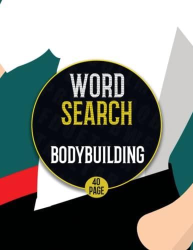 Bodybuilding Word Search: Challenge your mind with a collection of ...