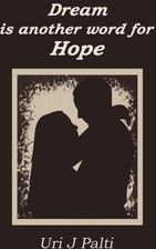 Dream Is Another Word for Hope Bakkar, Nafisa - Literatura obcojęzyczna ...