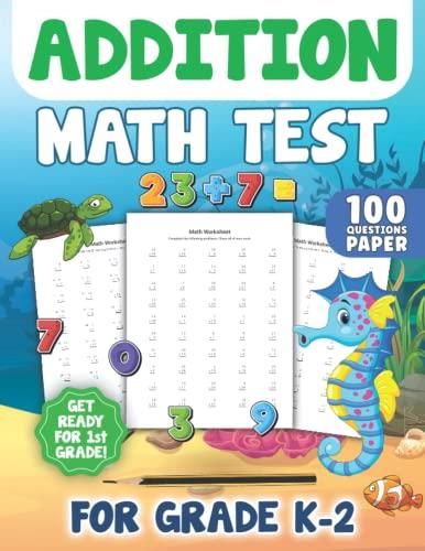 Addition Math Test For Grade K-2: Everyday Test For Kindergarten ...