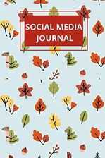 SOCIAL MEDIA JOURNAL: 100 pages 6x9 inches - Customized WEEKLY TABLE ...