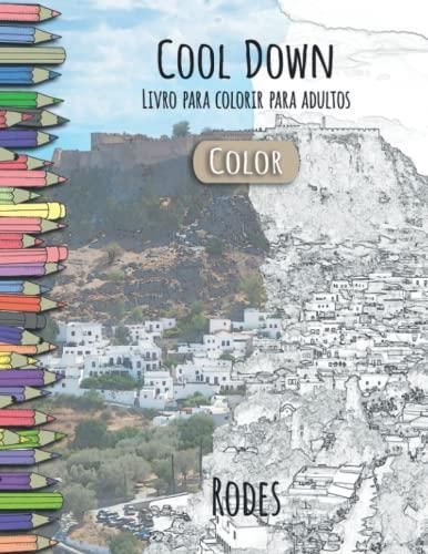 Cool Down [Color] , Livro para colorir para adultos: Rodes - Literatura ...