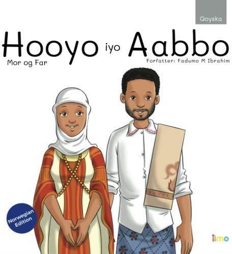 Mor og Far: Hooyo iyo Aabbo (Norwegian and Somali) - Literatura ...