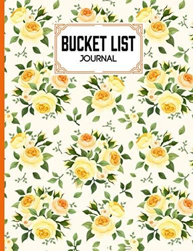 Bucket List Journal: Roses Cover , A Creative and Inspirational Journal ...