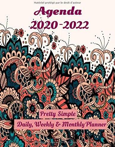 Agenda Pretty Simple Daily Weekly Monthly Planner 2020 – 2022: , 2 ...