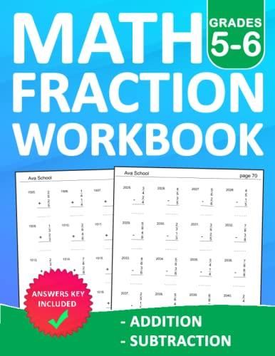 Fractions Workbook Grades 5-6 Addition, Subtraction With Answers: Math ...