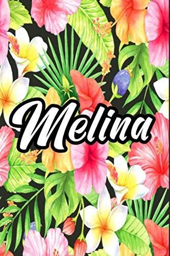 Independently Published Melina: Carnet De Notes Fleurs Prénom ...