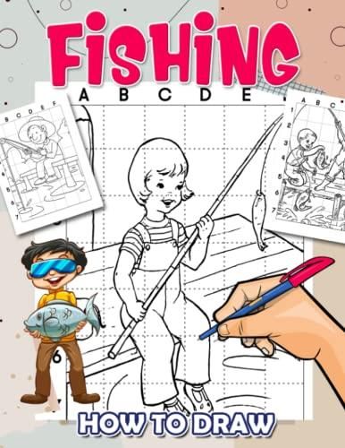 How To Draw Fishing: Easy Drawing Guide Book With 30 Simple Pictures ...