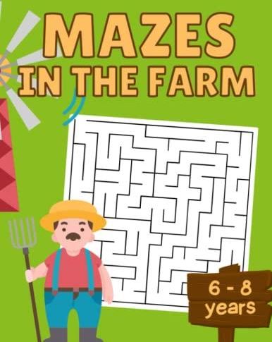 Mazes in the Farm: Maze Activity Book for Kids Ages 6 ‑ 8⎪50 Diverse ...