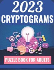 2023 Cryptograms Puzzle Book for Adults: 200 Large Print Cryptogram ...