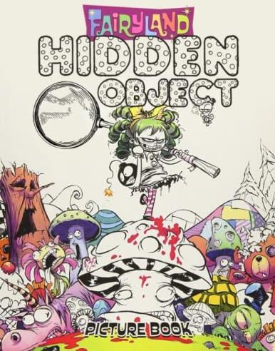 Fairyland Hidden Object Picture Book: Figure Things Out With 30 ...