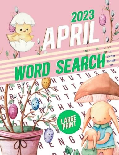 April Word Search Puzzle Book Large Print: April Themed Word Find ...